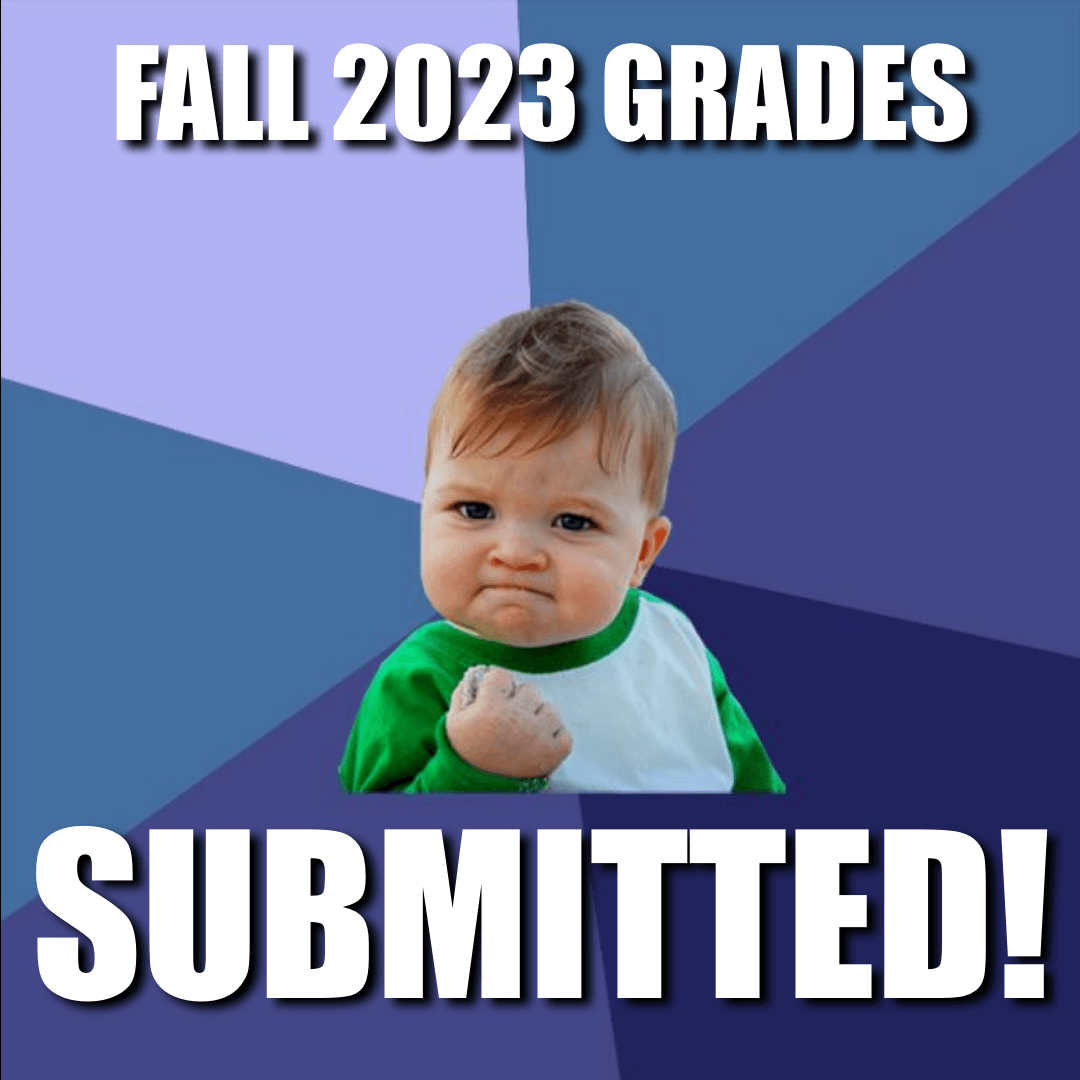 Fall 2023 Grades: Submitted! - Jerz's Literacy Weblog (est. 1999)