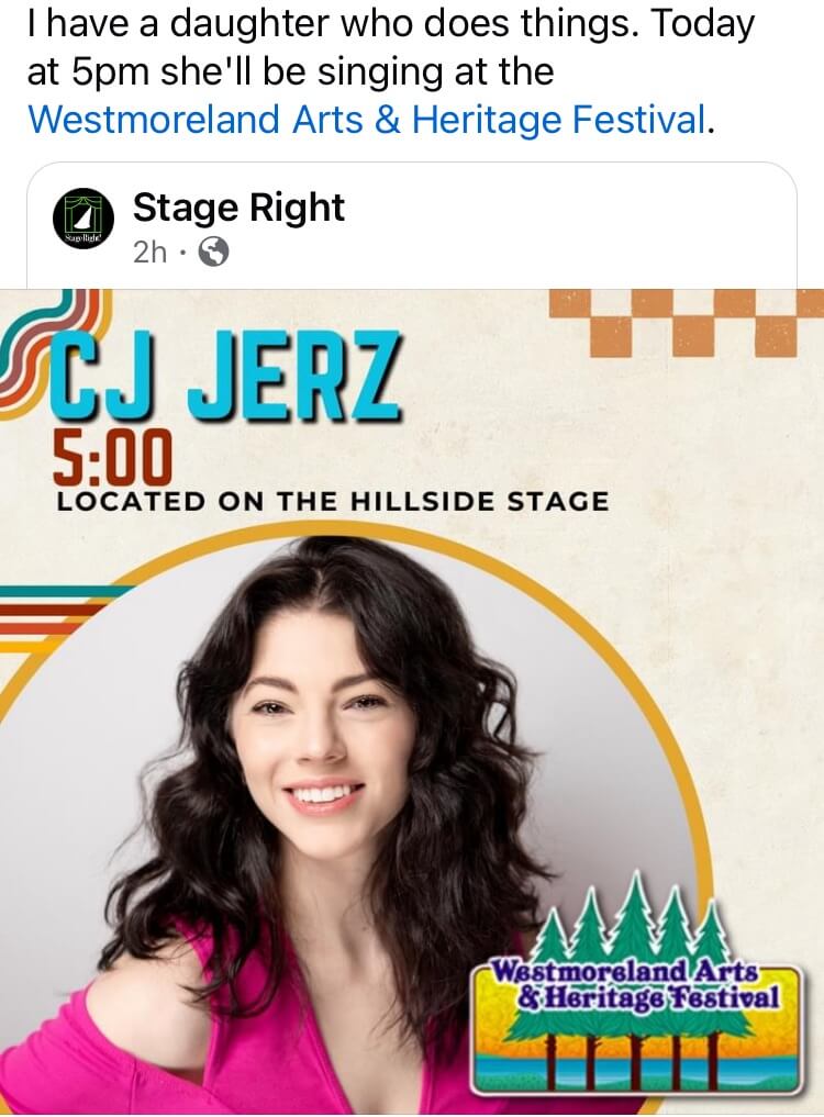 The daughter sings and performs Shakespeare at the Westmoreland Arts & Heritage Festival today ...